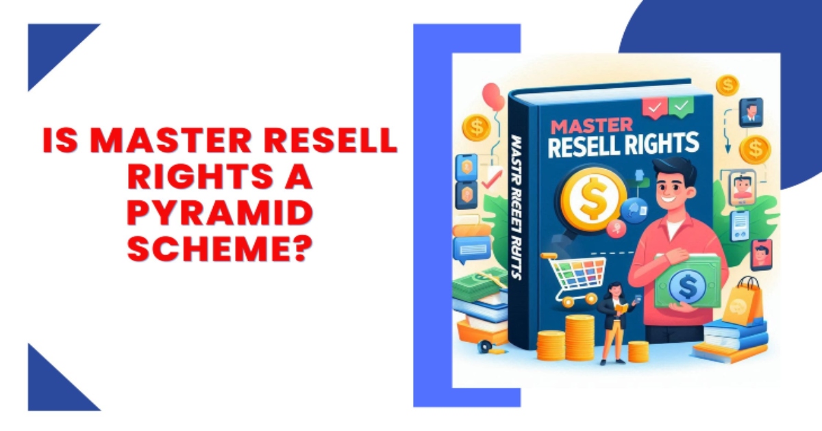 Is Master Resell Rights a Pyramid Scheme? Honest Review | RoopeshGovind
